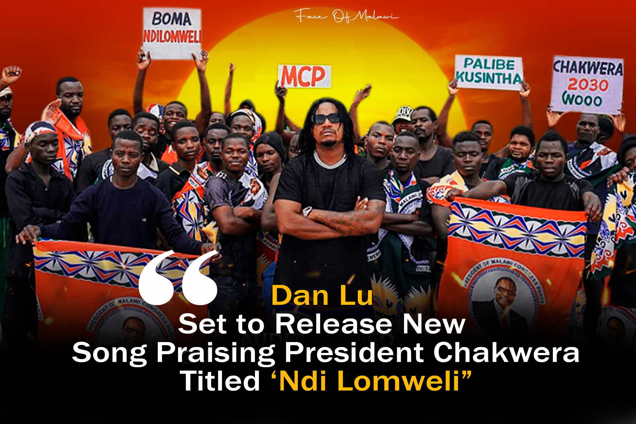 Dan Lu Set to Release New Song Praising President Chakwera Titled “Ndi ...